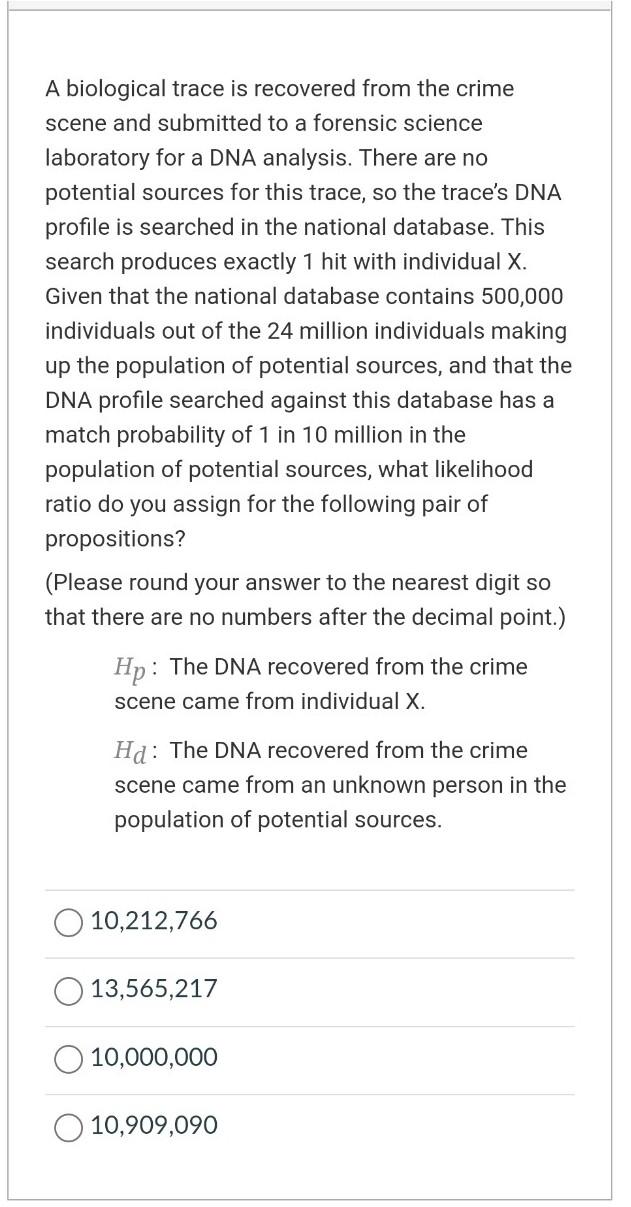 Solved A biological trace is recovered from the crime scene | Chegg.com