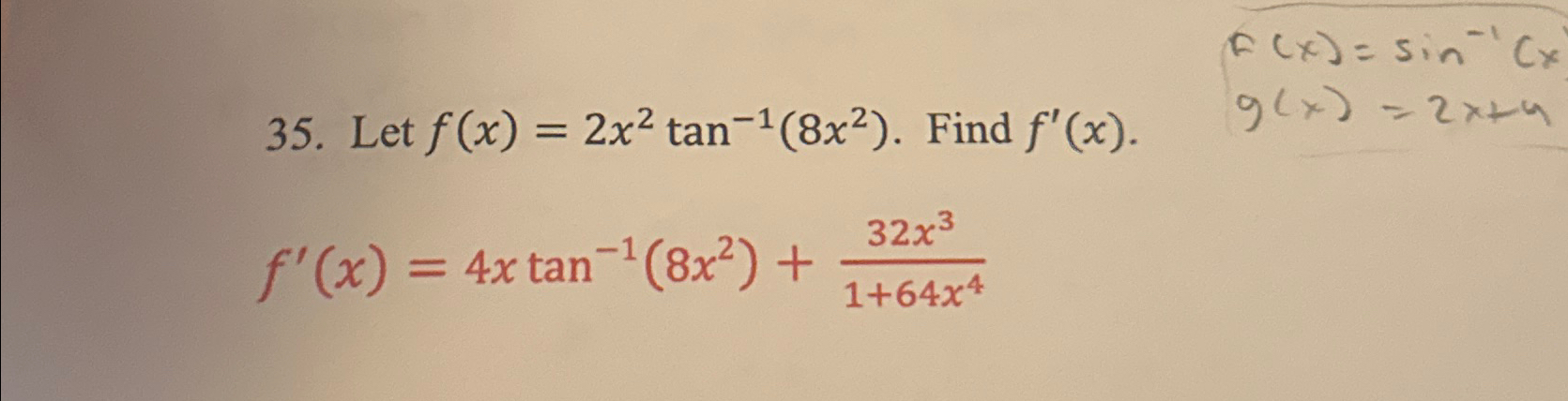 Solved Let f(x)=2x2tan-1(8x2). ﻿Find | Chegg.com