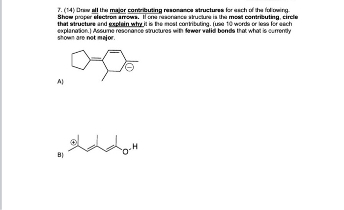 Solved 7.(14) Draw all the major contributing resonance | Chegg.com