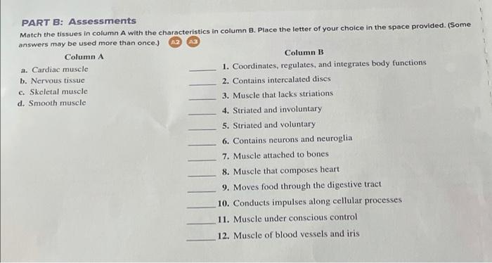 Solved PART B: Assessments Match the tissues in column A | Chegg.com