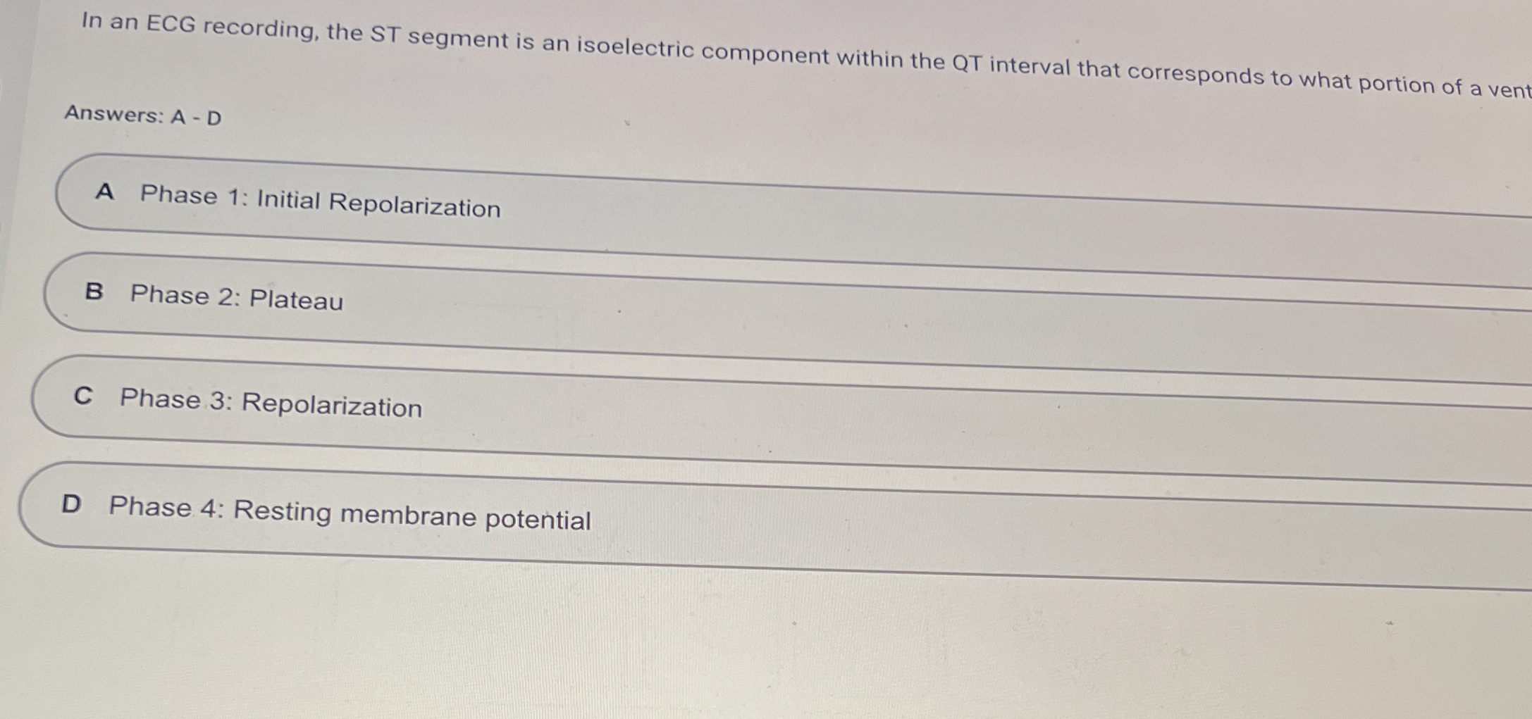 Solved In an ECG recording, the ST segment is an isoelectric | Chegg.com
