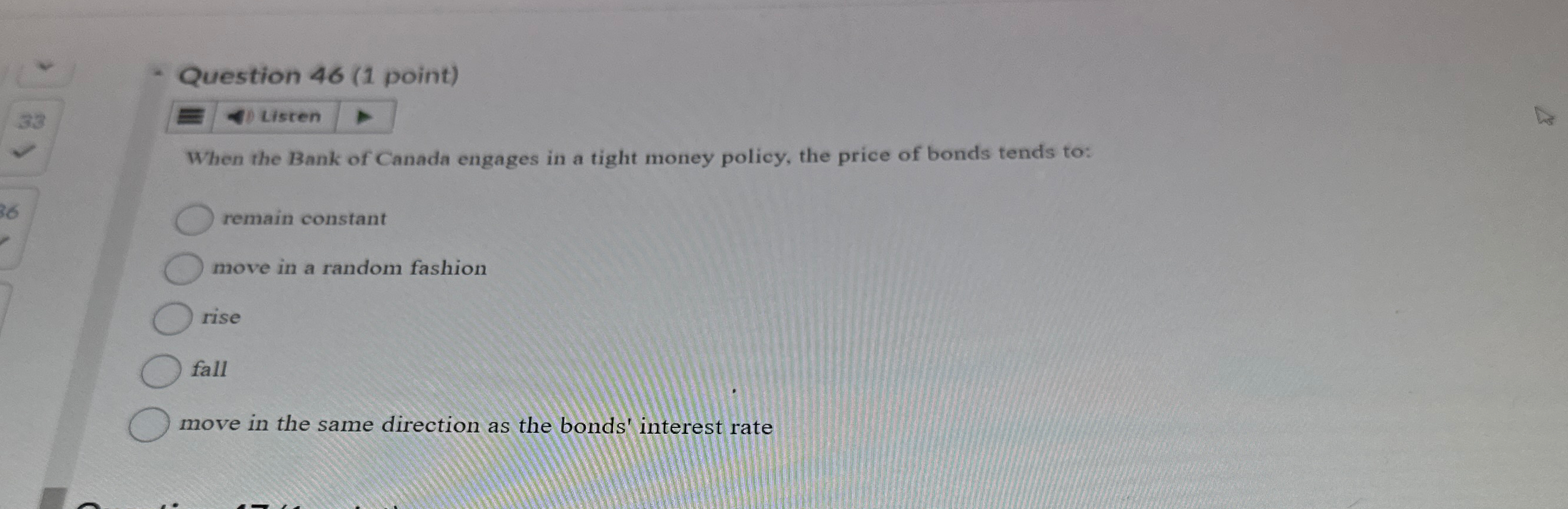 Solved Question 46 (1 ﻿point) When the Bank of Canada | Chegg.com