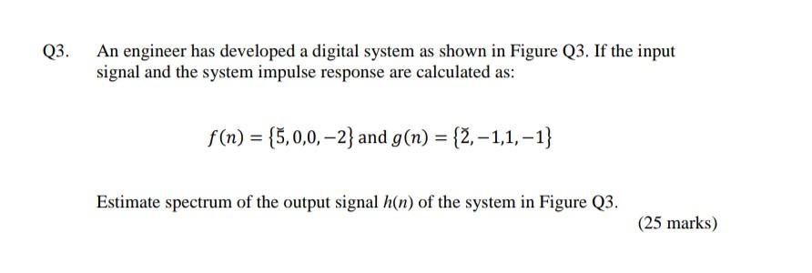 Solved An engineer has developed a digital system as shown | Chegg.com