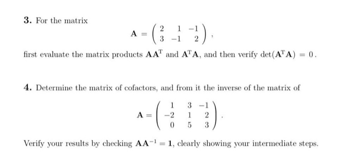 Solved 3. For the matrix ( 2 1 -1) (3- 12 first evaluate the | Chegg.com