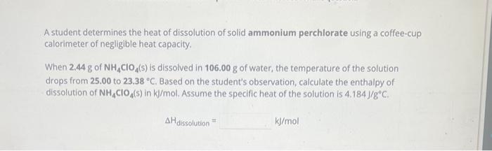 Solved A student determines the heat of dissolution of solid | Chegg.com