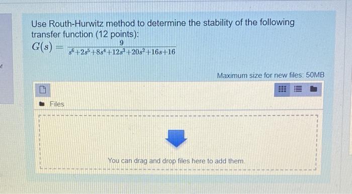 Solved Use Routh-Hurwitz method to determine the stability | Chegg.com