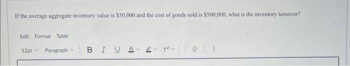 Solved If the average aggregate inventory value is $50,000 | Chegg.com