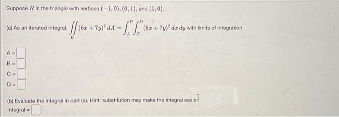 Solved Decide, without calculation, if each of the integrals | Chegg.com