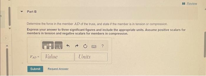 Solved Determine ton force in eacr member of the this thown | Chegg.com