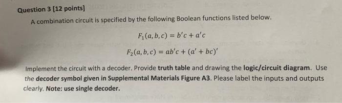 Solved A combination circuit is specified by the following | Chegg.com