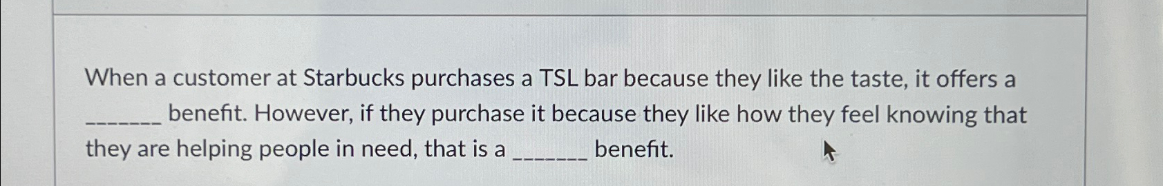 Solved When a customer at Starbucks purchases a TSL bar | Chegg.com