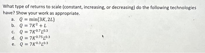 Solved What type of returns to scale (constant, increasing, | Chegg.com