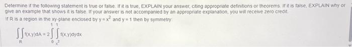 Solved Please explain why, thanks.Determine if the following | Chegg.com