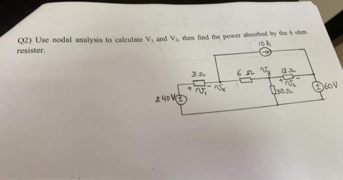 Solved Q2) Use nodal analysis to calculate resister. | Chegg.com