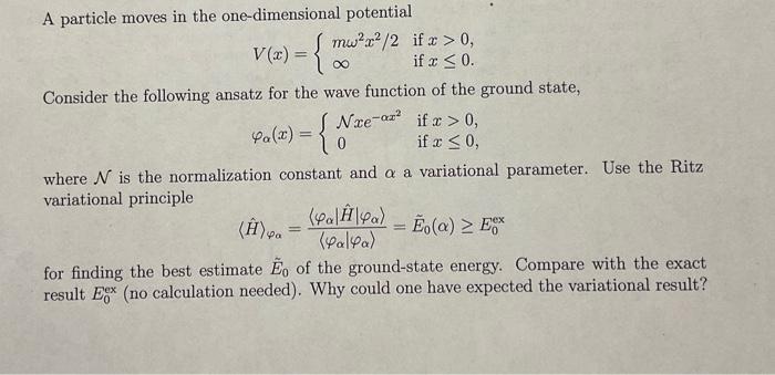 Solved A particle moves in the one-dimensional potential | Chegg.com