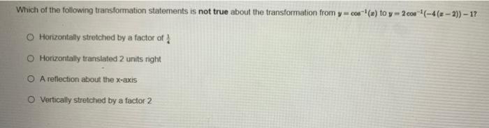 Solved Which of the following transformation statements is | Chegg.com