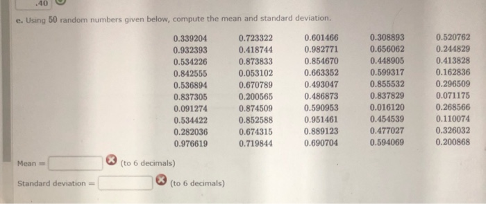 Solved e. Using 50 random numbers given below, compute the | Chegg.com