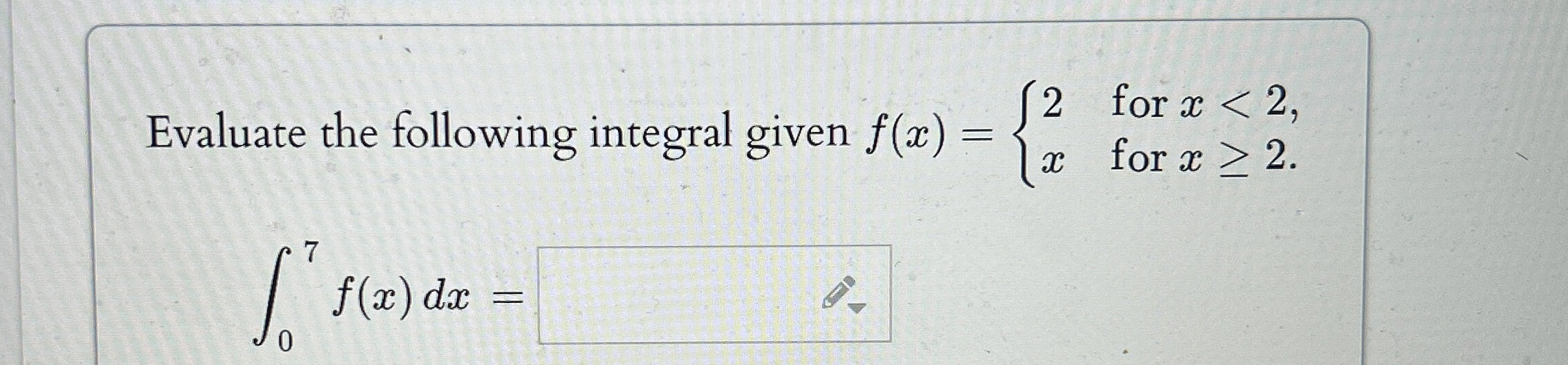 Solved Evaluate the following integral given | Chegg.com