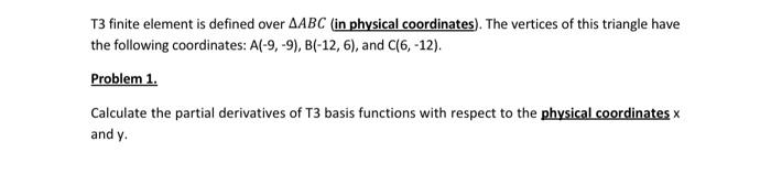 Solved T3 finite element is defined over ABC (in physical | Chegg.com