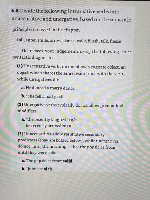 6.8 Divide the following intransitive verbs into | Chegg.com