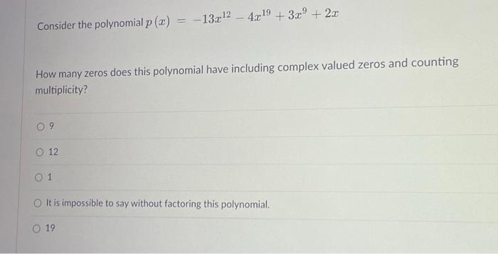 Solved Consider the polynomial \\( p(x)=-13 x^{12}-4 | Chegg.com