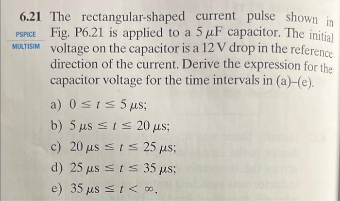 Solved 6.21 The rectangular-shaped current pulse shown in | Chegg.com