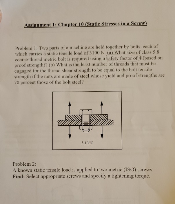 Solved Assignment 1: Chapter 10 (Static Stresses in a Screw) | Chegg.com