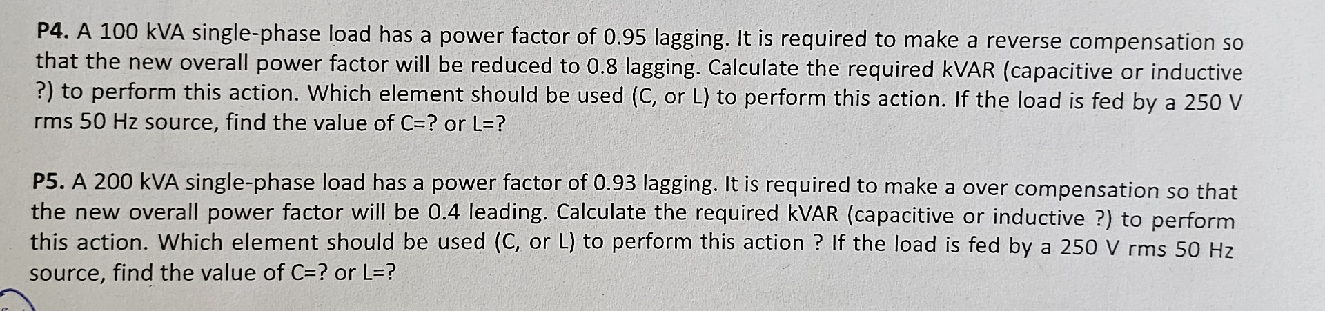 Solved P4. ﻿A 100 ﻿kVA single-phase load has a power factor | Chegg.com
