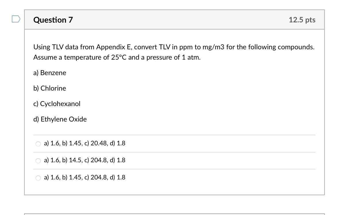 Solved Question 7Using TLV data from Appendix E, ﻿convert | Chegg.com