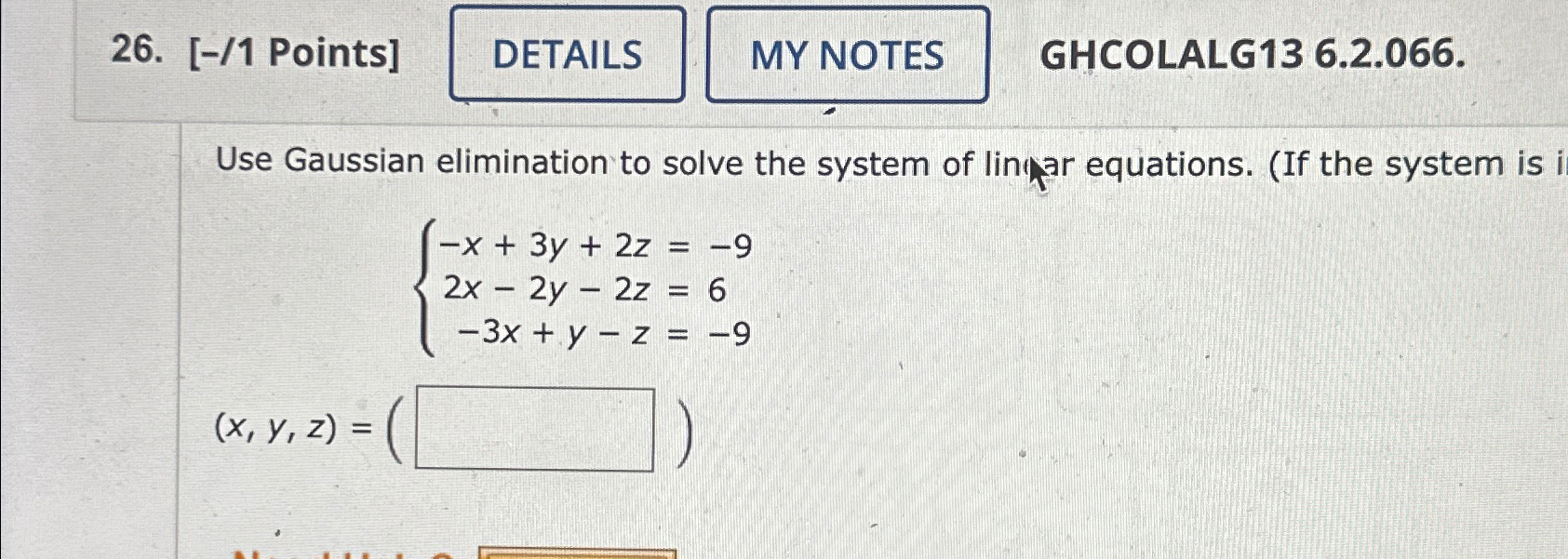 Solved [-/1 ﻿Points]GHCOLALG13 6.2.066.Use Gaussian | Chegg.com