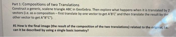 Solved Part 1: Compositions of two Translations Construct a | Chegg.com