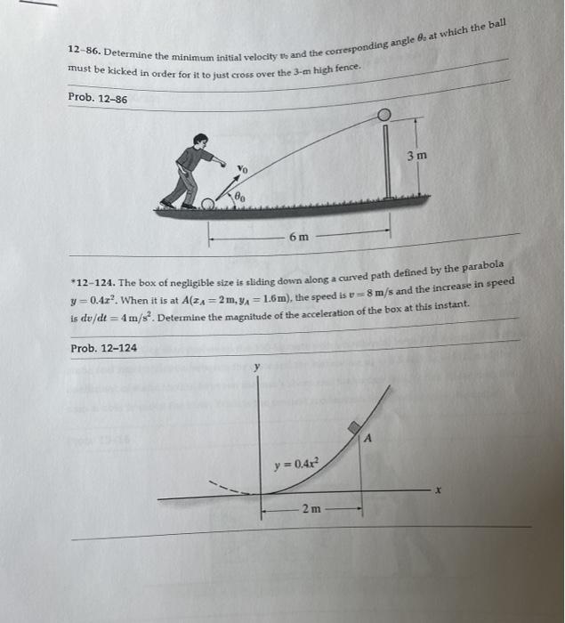 Solved 12 86 Determine The Minimum Initial Velocity And The