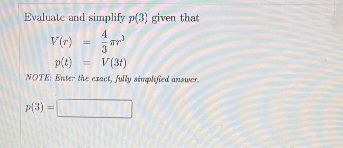 Solved Evaluate and simplify p(3) given that | Chegg.com