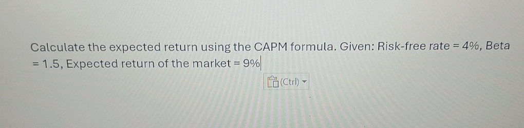 Calculate the expected return using the CAPM formula. | Chegg.com