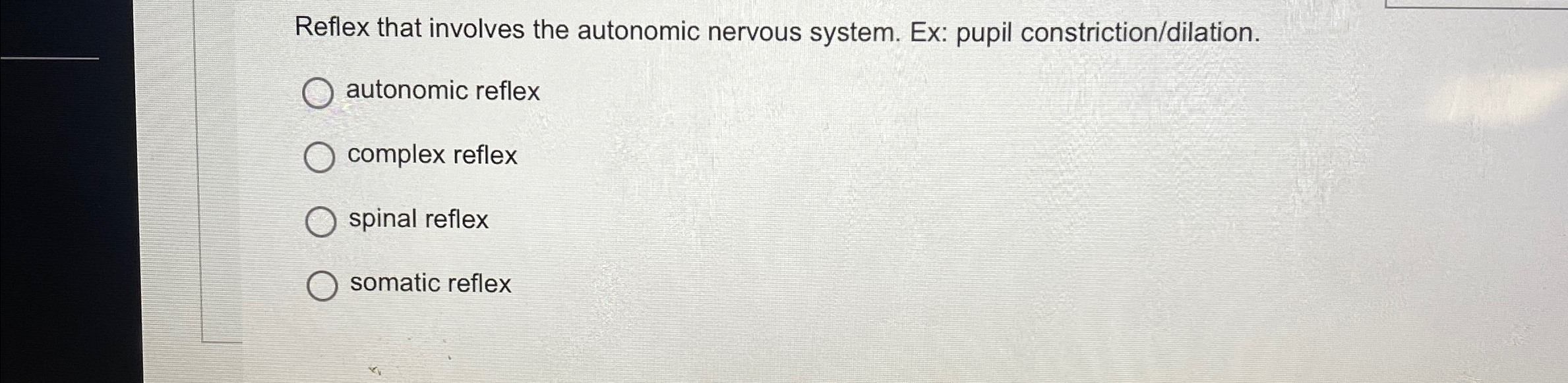Solved Reflex that involves the autonomic nervous system. | Chegg.com