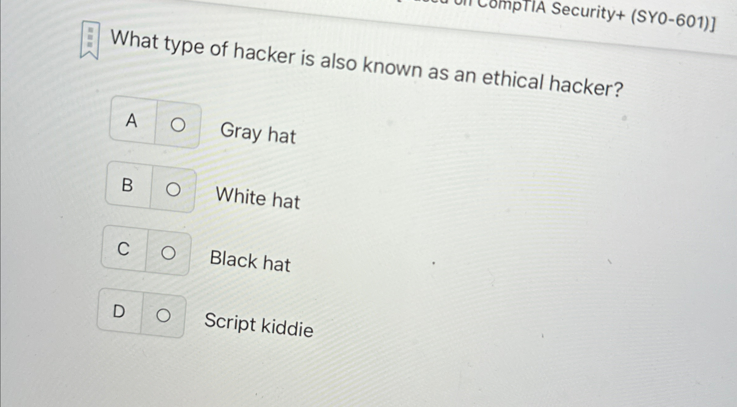 Solved Security+ (SY0-601)] ﻿What type of hacker is also | Chegg.com