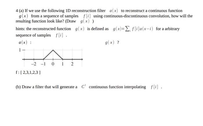 4 (a) If we use the following 1D reconstruction | Chegg.com