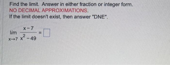 Solved Find the limit. Answer in either fraction or integer | Chegg.com