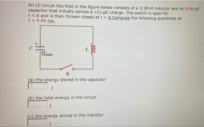 Solved An LC circuit like that in the figure below consists | Chegg.com