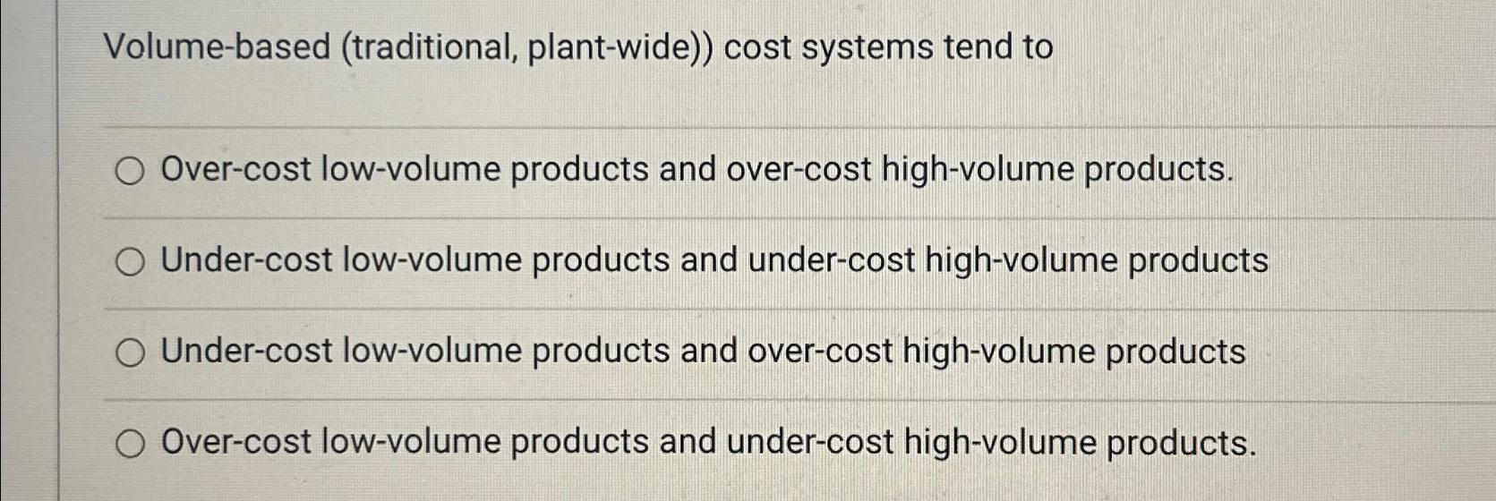 Solved Volume-based (traditional, ﻿plant-wide)) ﻿cost | Chegg.com