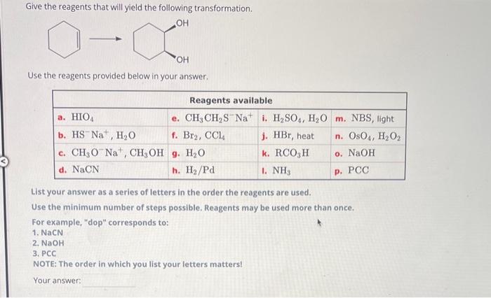 Solved Give the reagents that will yield the following | Chegg.com