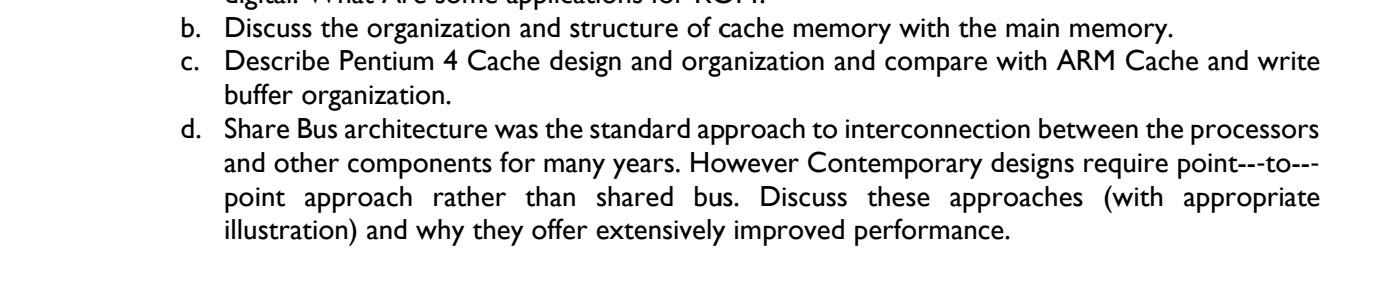 Solved b. Discuss the organization and structure of cache | Chegg.com