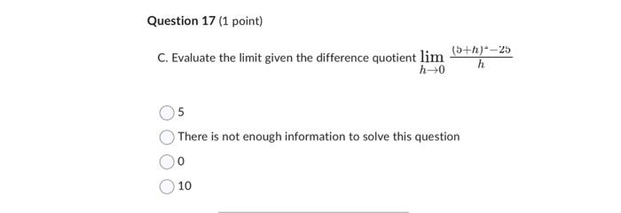 Solved C. Evaluate the limit given the difference quotient | Chegg.com