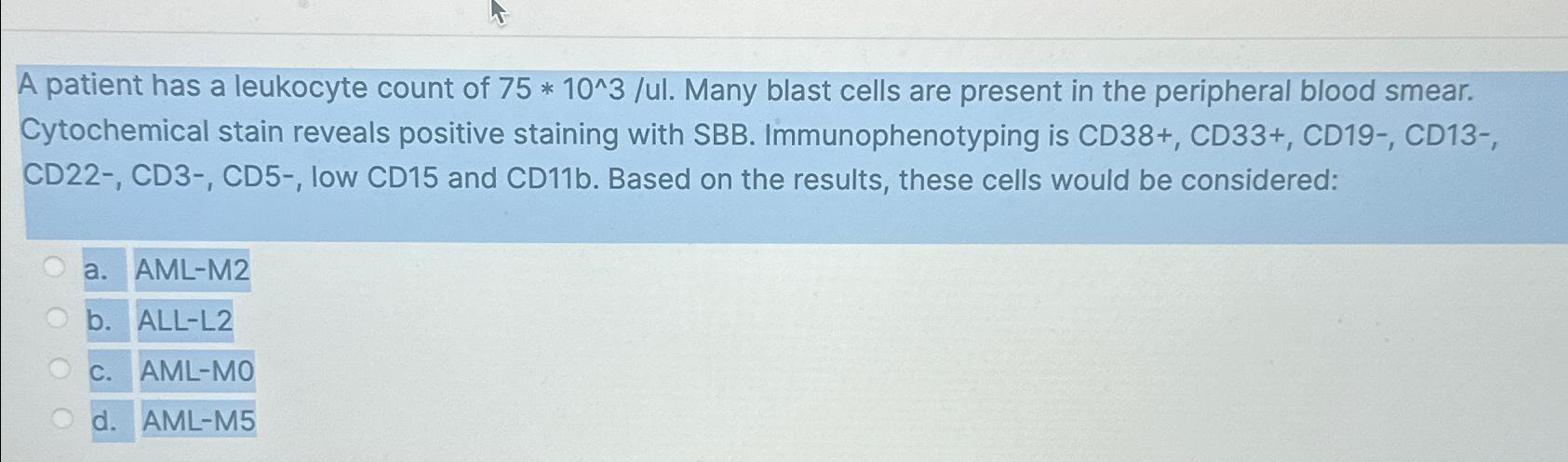 Solved A patient has a leukocyte count of 75**10???3? ﻿ul. | Chegg.com