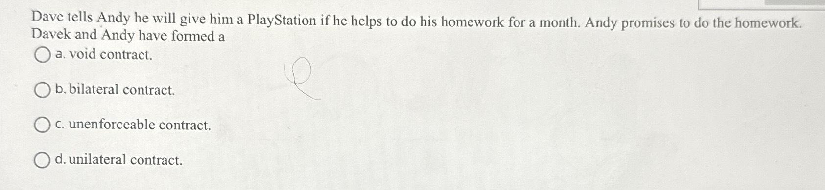 Solved Dave tells Andy he will give him a PlayStation if he | Chegg.com