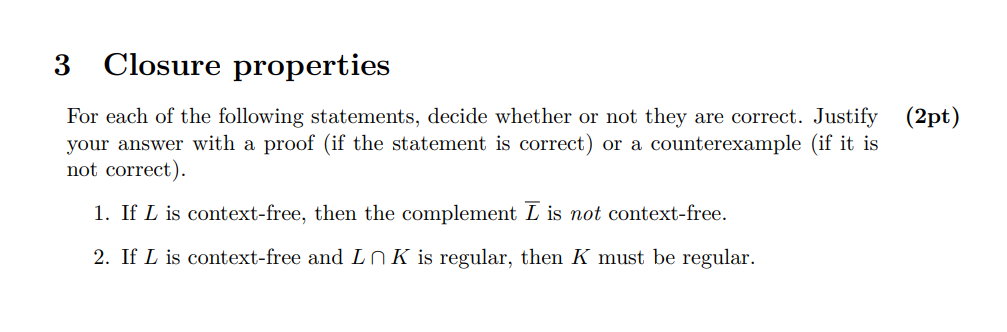 Solved 3 ﻿Closure propertiesFor each of the following | Chegg.com