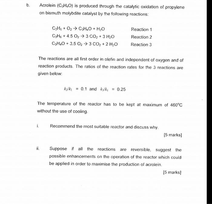 Solved b. Acrolein (C3H4O) is produced through the catalytic | Chegg.com