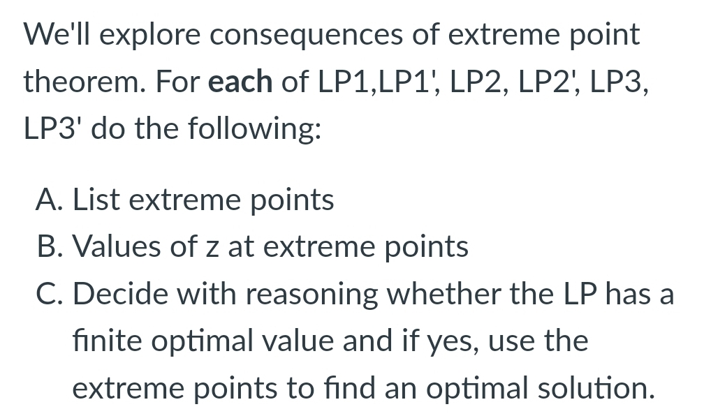 Solved We'll explore consequences of extreme point theorem. | Chegg.com