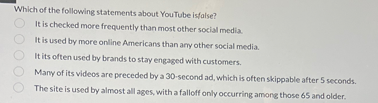 Solved Which of the following statements about YouTube | Chegg.com