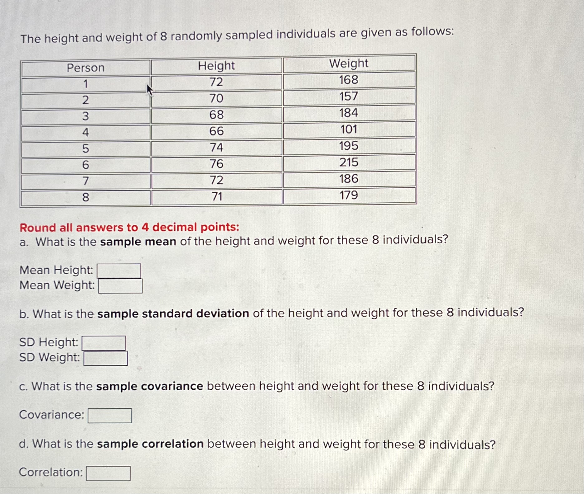 Solved The height and weight of 8 ﻿randomly sampled | Chegg.com